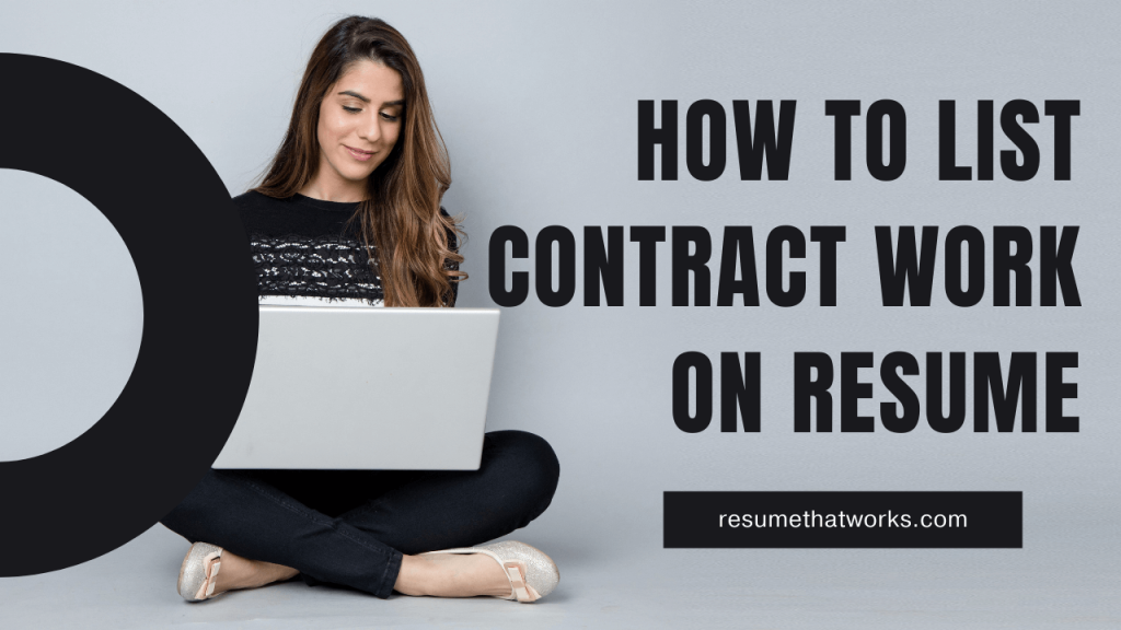 How to list contract work on resume