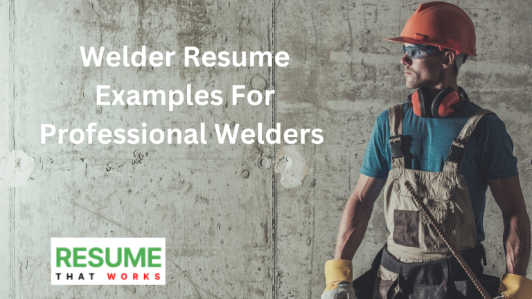 Welder Resume Examples For Professional Welders