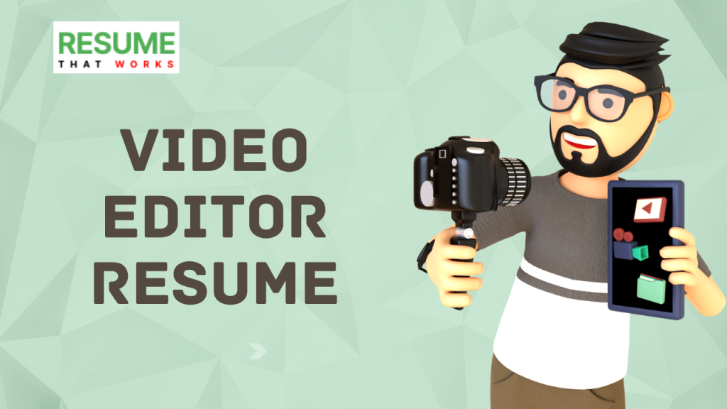Best Video Editor Resume Examples 2023
