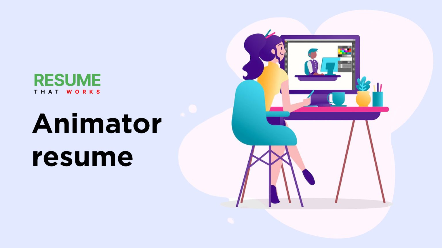 Best Animator Resume Writing Guide With Examples